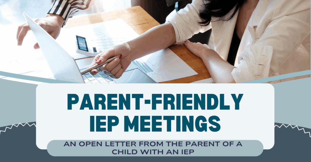 Parent-friendly IEP Meetings - Joseph & Rabb LLC